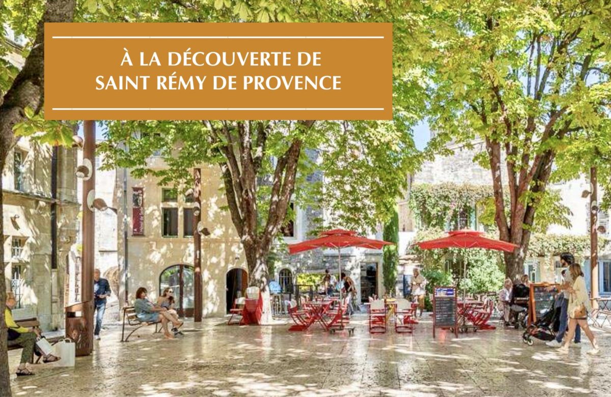 Saint Rémy de Provence-Carnet de Voyage-Location Vacances-Onoliving